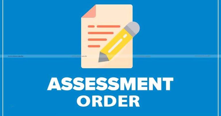 Orissa HC Refuses to Quash Assessment Order Passed by AO on ground of ...