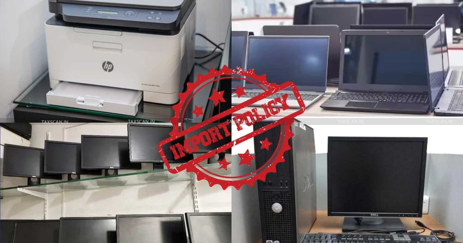 Central Govt amends Import Policy of Second Hand Laptops, Desktops, Monitors and Printers from ...