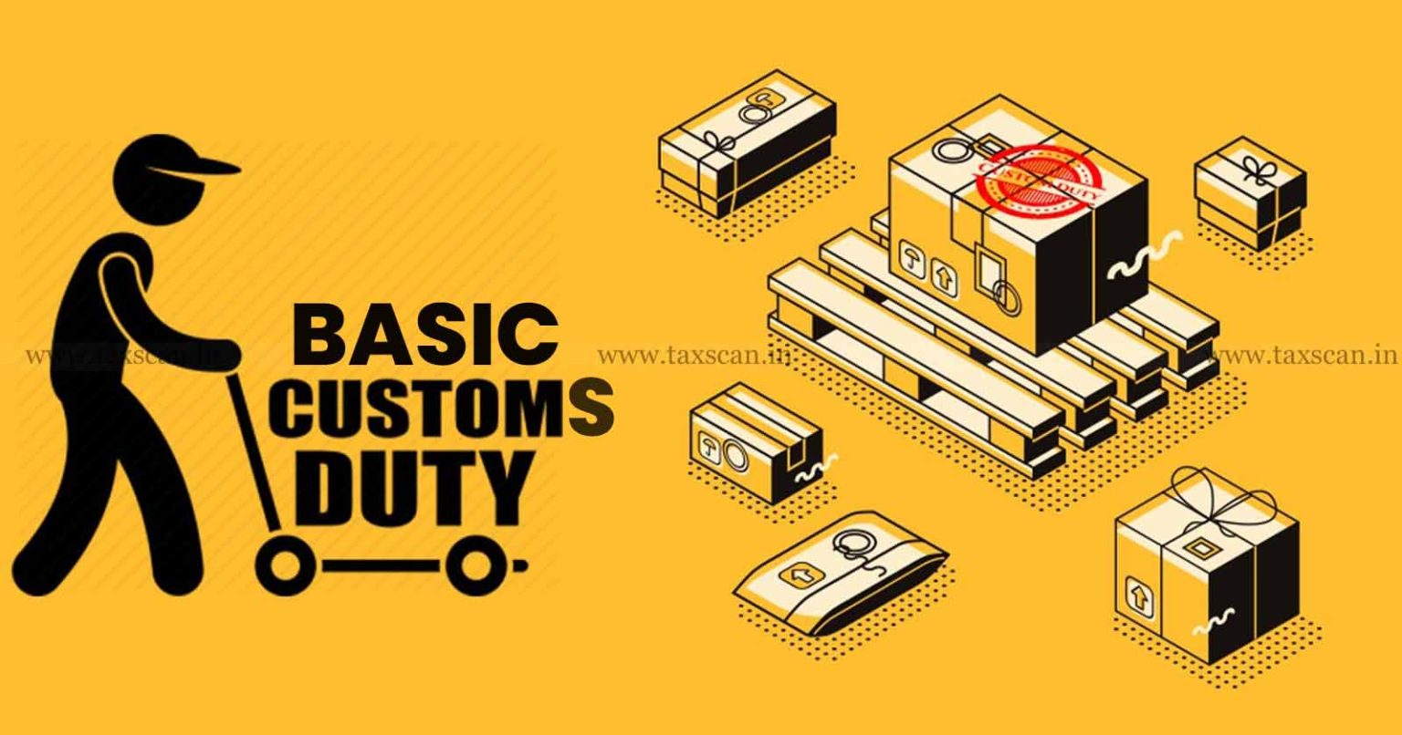 Calculation of basic Customs Duty on MRP of Goods Contrary to Proviso of Section 3 (1) of CETA ...