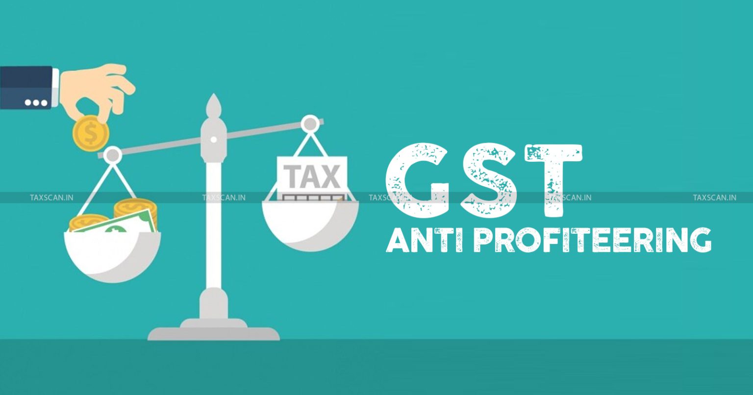 GST Anti-Profiteering Clause: Intentions Vs Impact