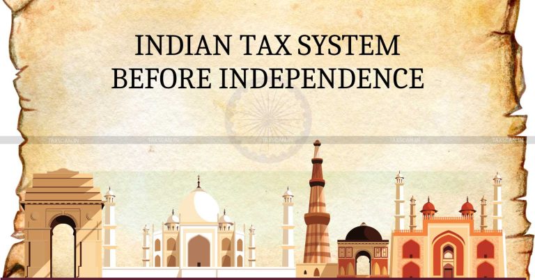 Indian Tax System Before Independence