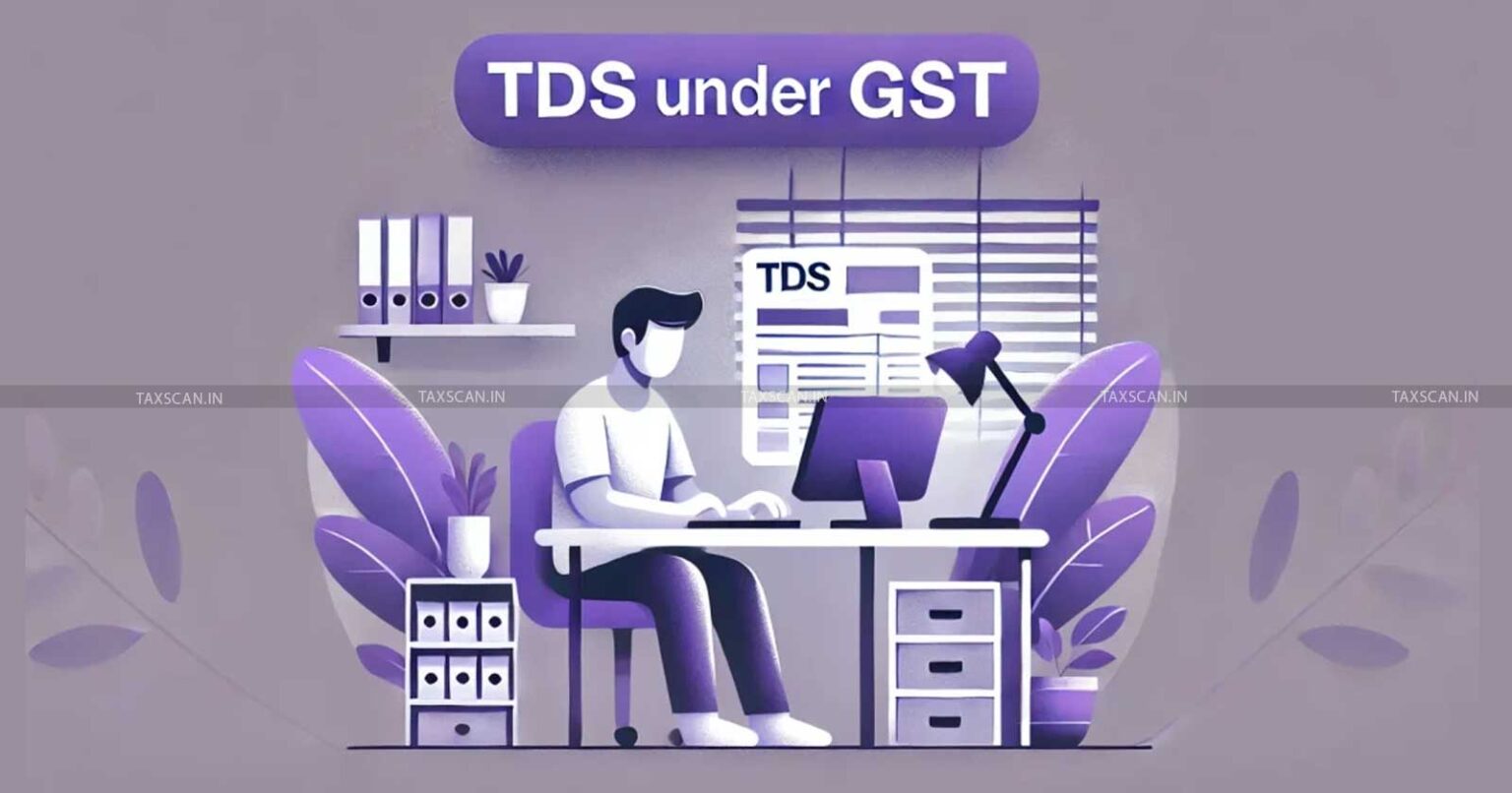 Who can Deduct TDS under GST?