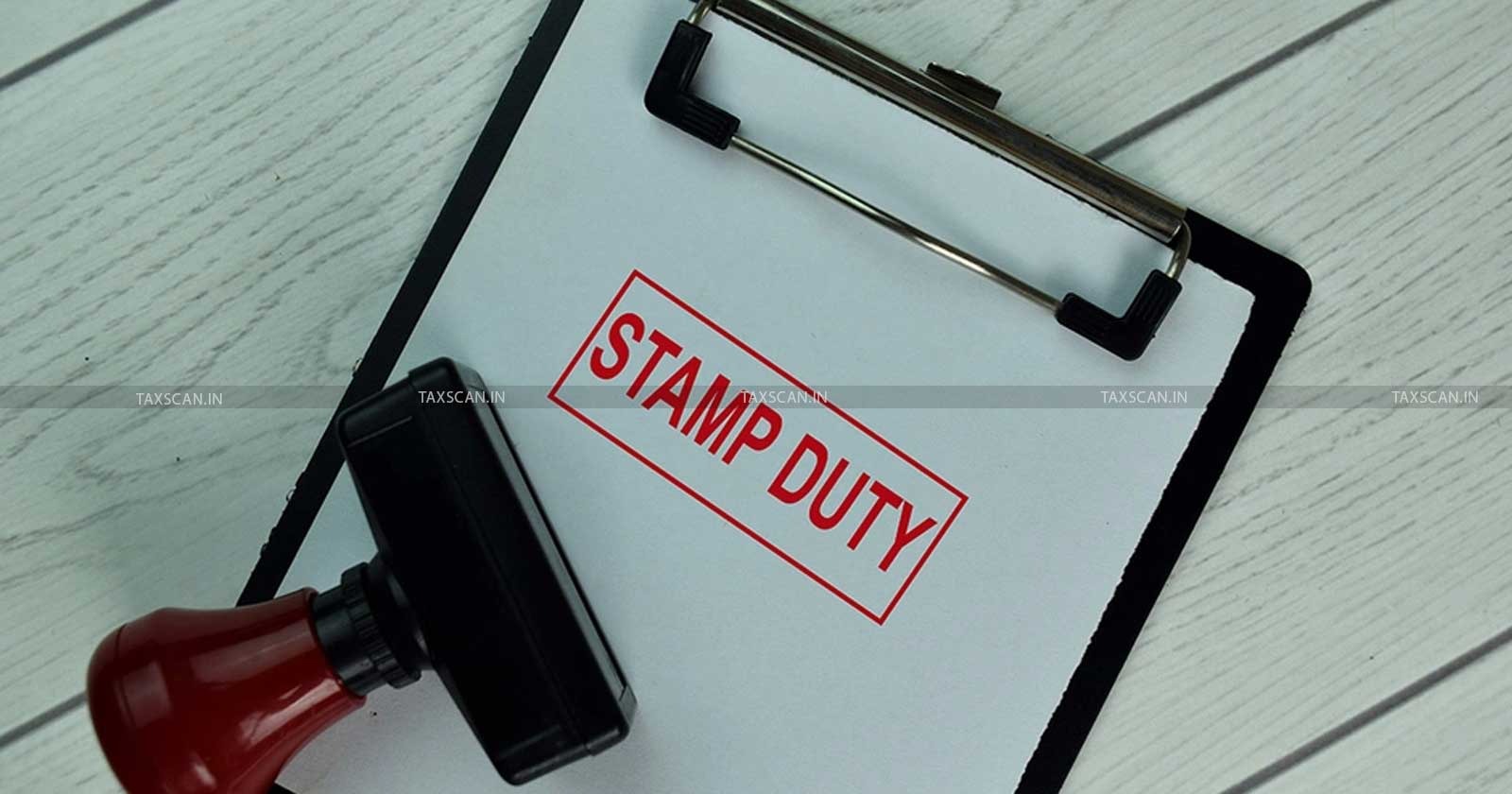 No Powers Beyond Statute, Refund of Stamp Duty Ordered: SC
