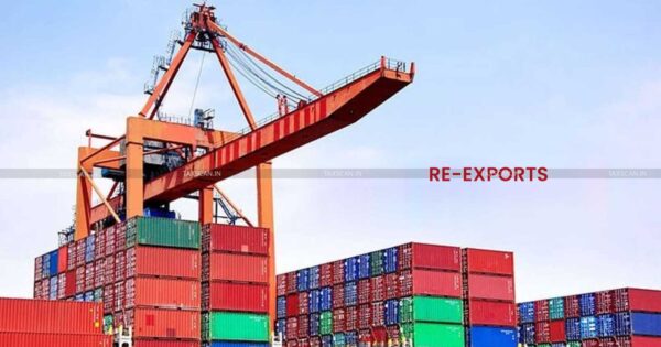 Re-Exports from India: A Step-by-Step Guide to Customs Compliance